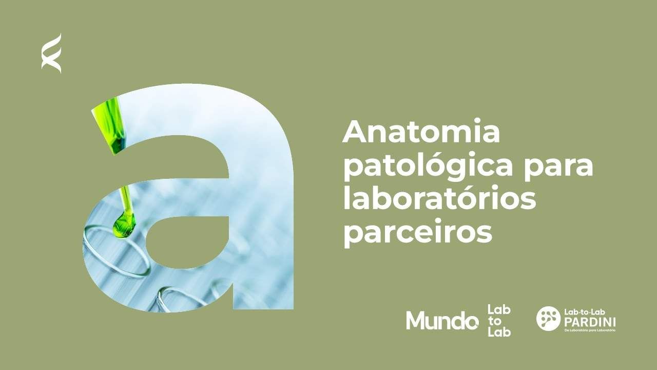 Anatomia patológica para laboratórios parceiros